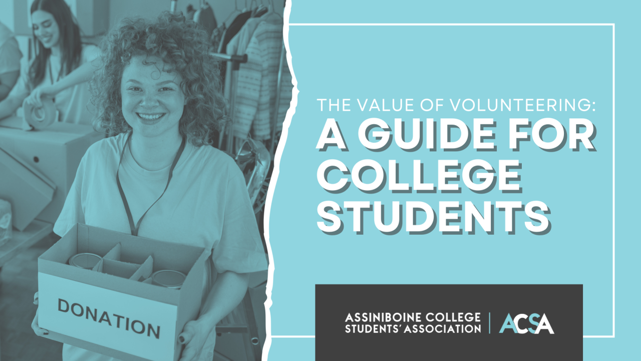The Value of Volunteering: A Guide for College Students - Assiniboine ...